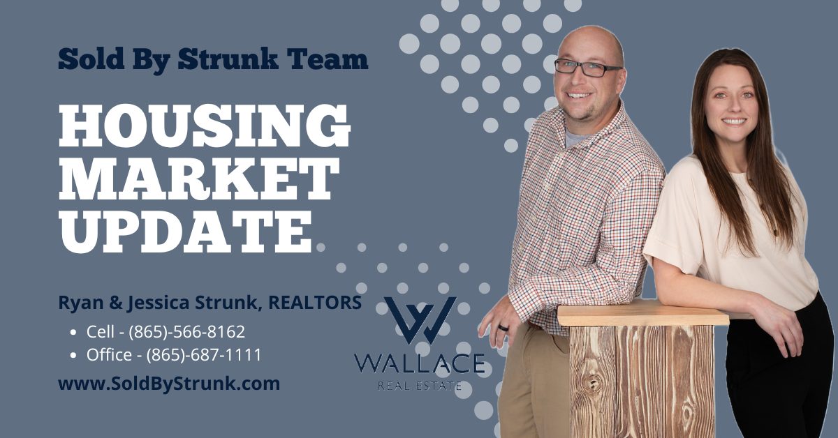 Real Estate Market Updates | Sold By Strunk | Ryan & Jessica